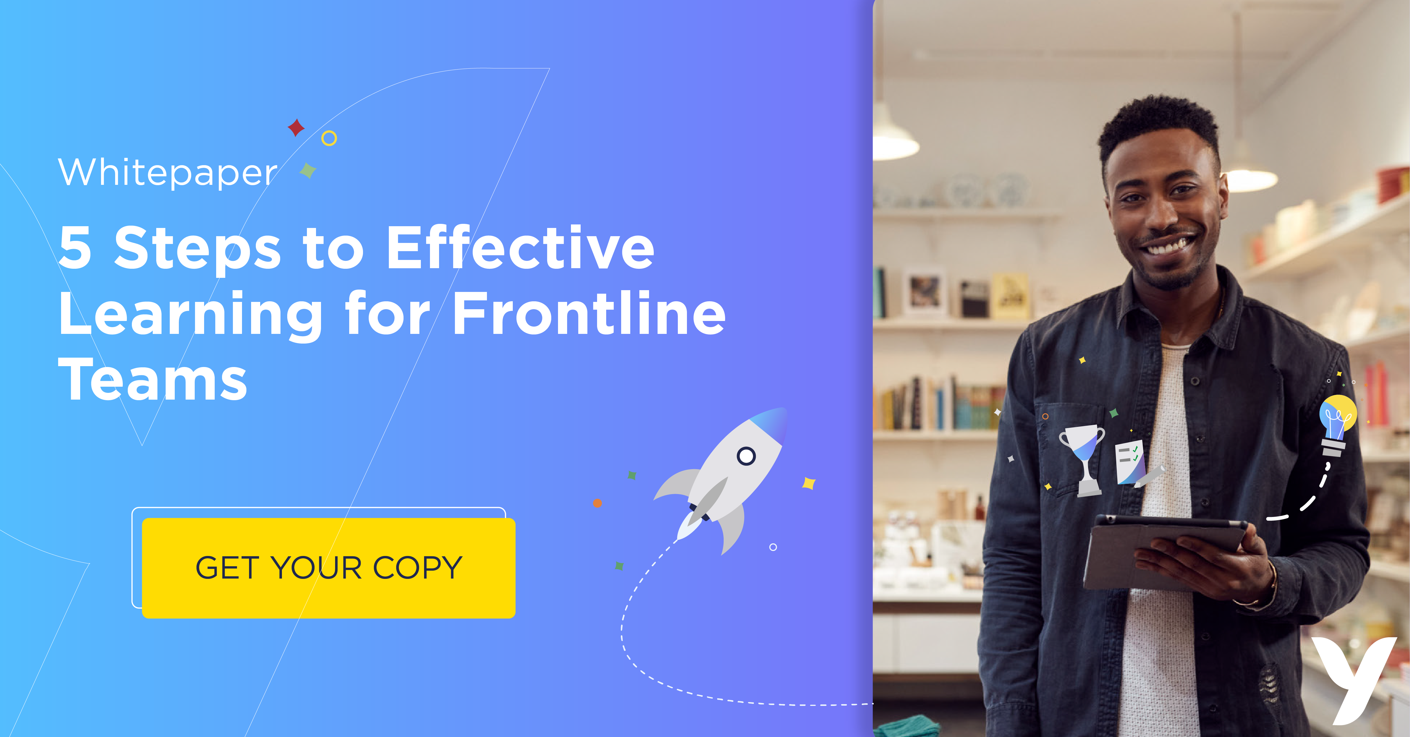 Download White Paper: 5 Steps to Effective Learning for Frontline Teams