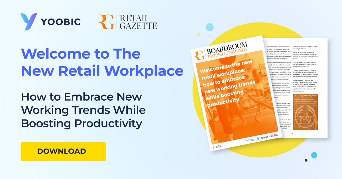 Retail Gazette Report: Welcome to The New Retail Workplace