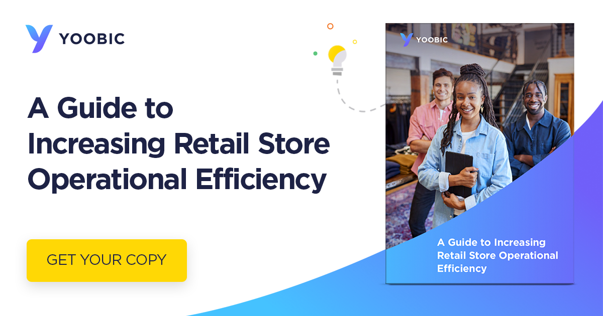 Download Ebook - A Guide to Increasing Retail Store Operational Efficiency